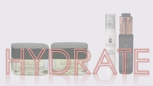 HYDRATE - Hard Night Good Morning